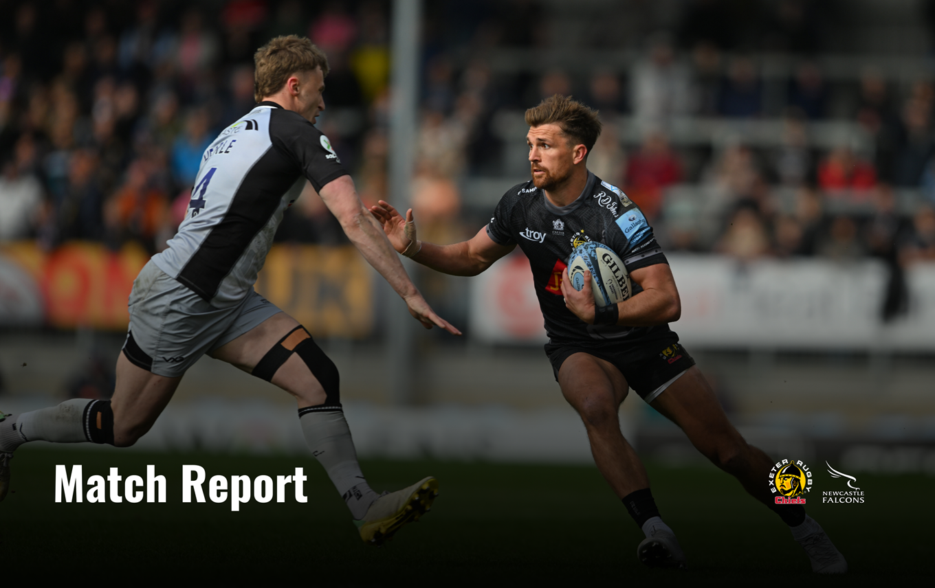 Match Report: Exeter Chiefs 17 – 15 Newcastle Falcons